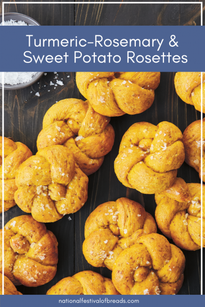 Turmeric-Rosemary & Sweet Potato Rosettes | National Festival of Breads Turmeric-Rosemary & Sweet Potato Rosettes | National Festival of Breads